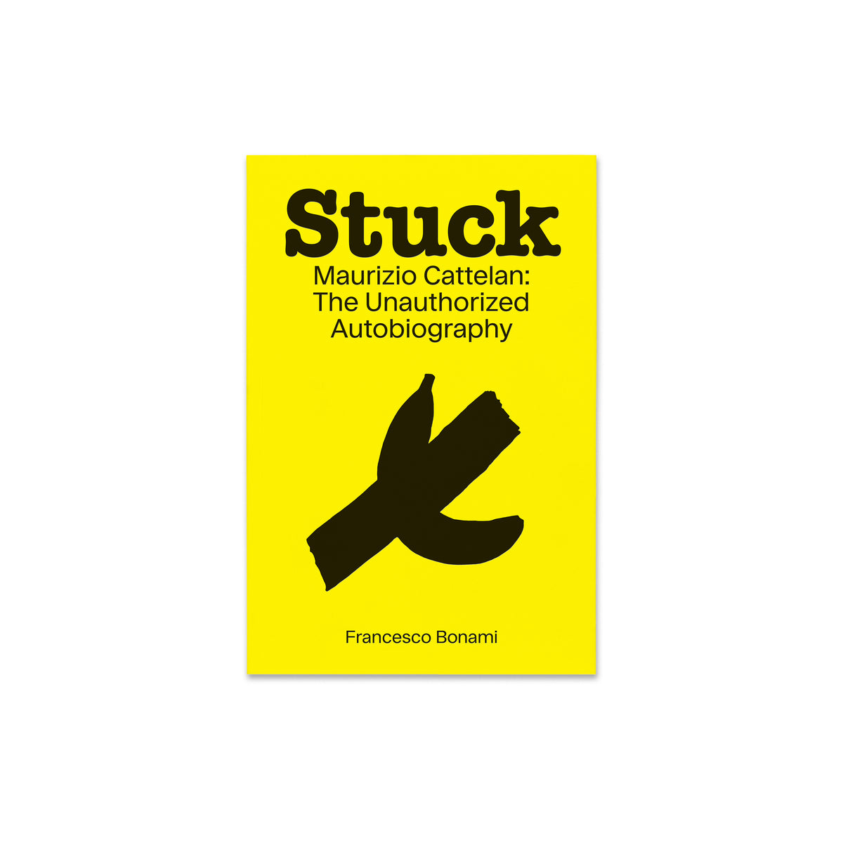 Stuck: Maurizio Cattelan—The Unauthorized Autobiography Book | Gagosian ...